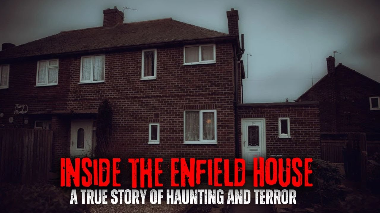 The Enfield House Horror: Unveiling the Terrifying True Story Behind ...