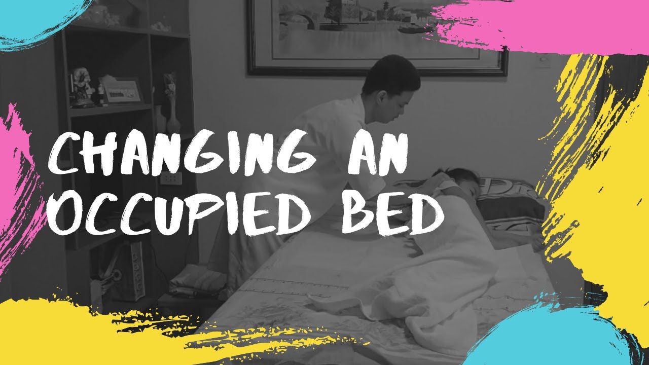 Changing an Occupied Bed - YouTube