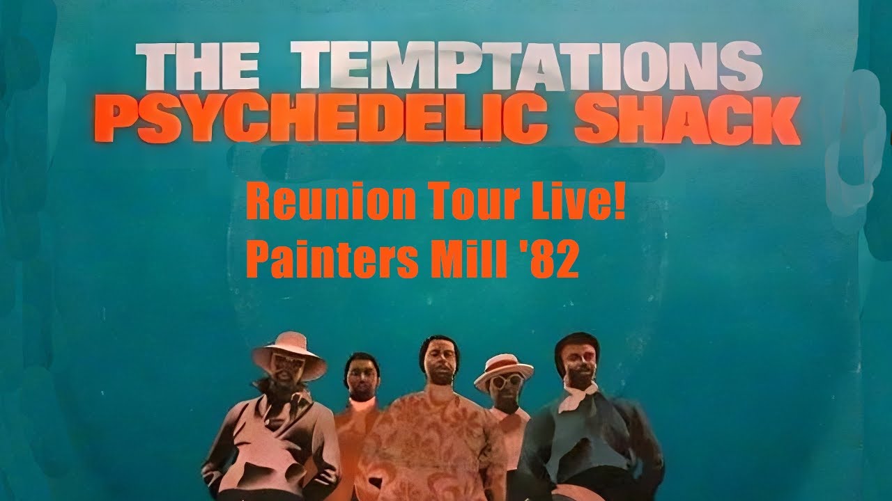 "Psychedelic Shack"- The Temptations Reunion Live Audio - YouTube