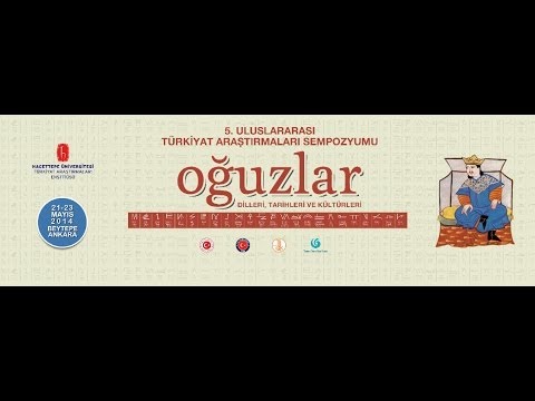 Oğuzlar Sempozyumu MAE Salonu 1. Oturum 23.05.2014 (1)