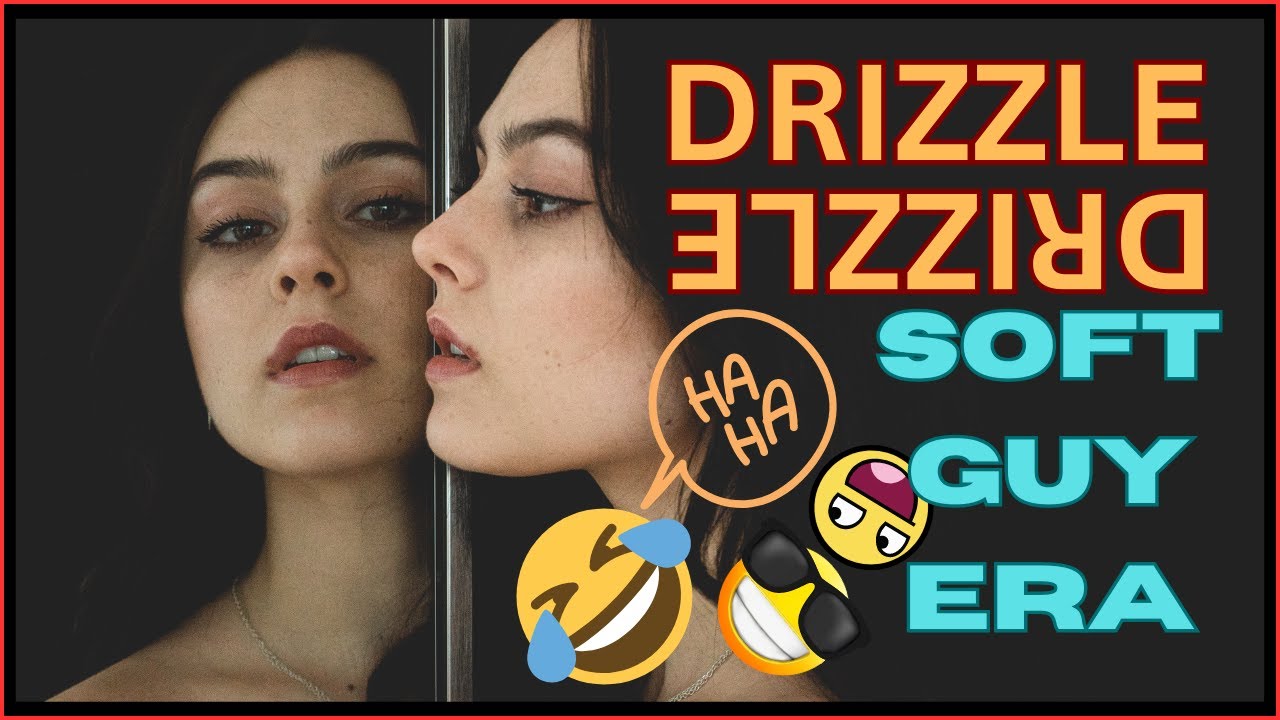 Drizzle Drizzle A Mirror Held Up To Female Narcissism - YouTube