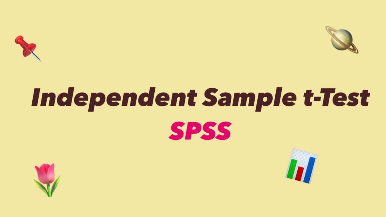UJI INDEPENDENT SAMPLE t-TEST - SPSS - YouTube