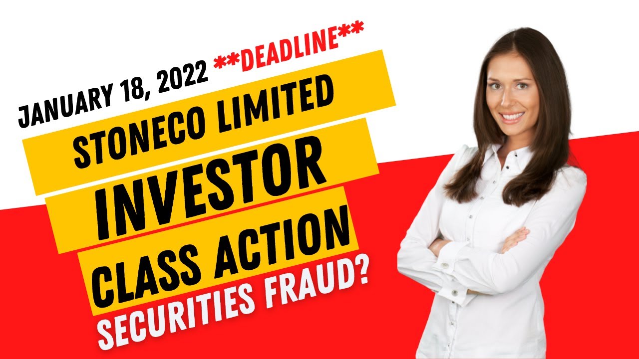 $STNE STNE Stock (#STNE) STOCKHOLDERS Class Action StoneCo Ltd Alert ...