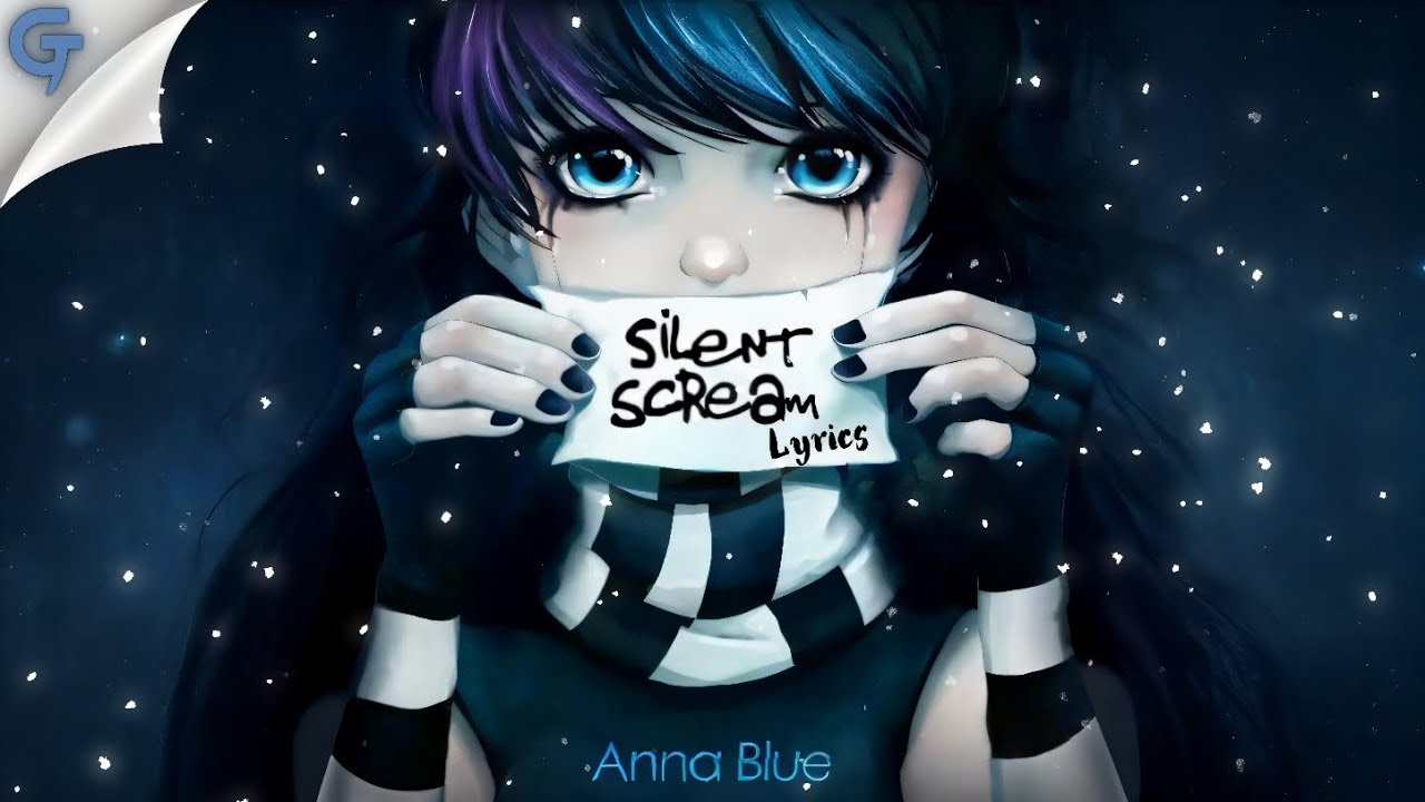 Anna Blue - "Silent Scream" • [Lyrics Video] - YouTube