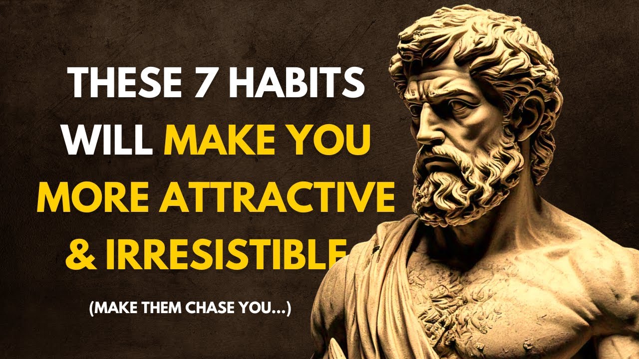 THESE 7 HABITS WILL MAKE YOU MORE ATTRACTIVE AND IRRESISTIBLE (MAKE ...