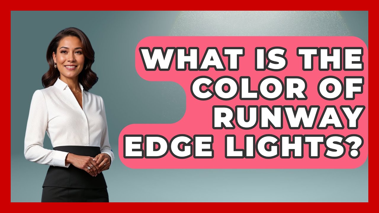 What Is The Color Of Runway Edge Lights? - Air Traffic Insider - YouTube