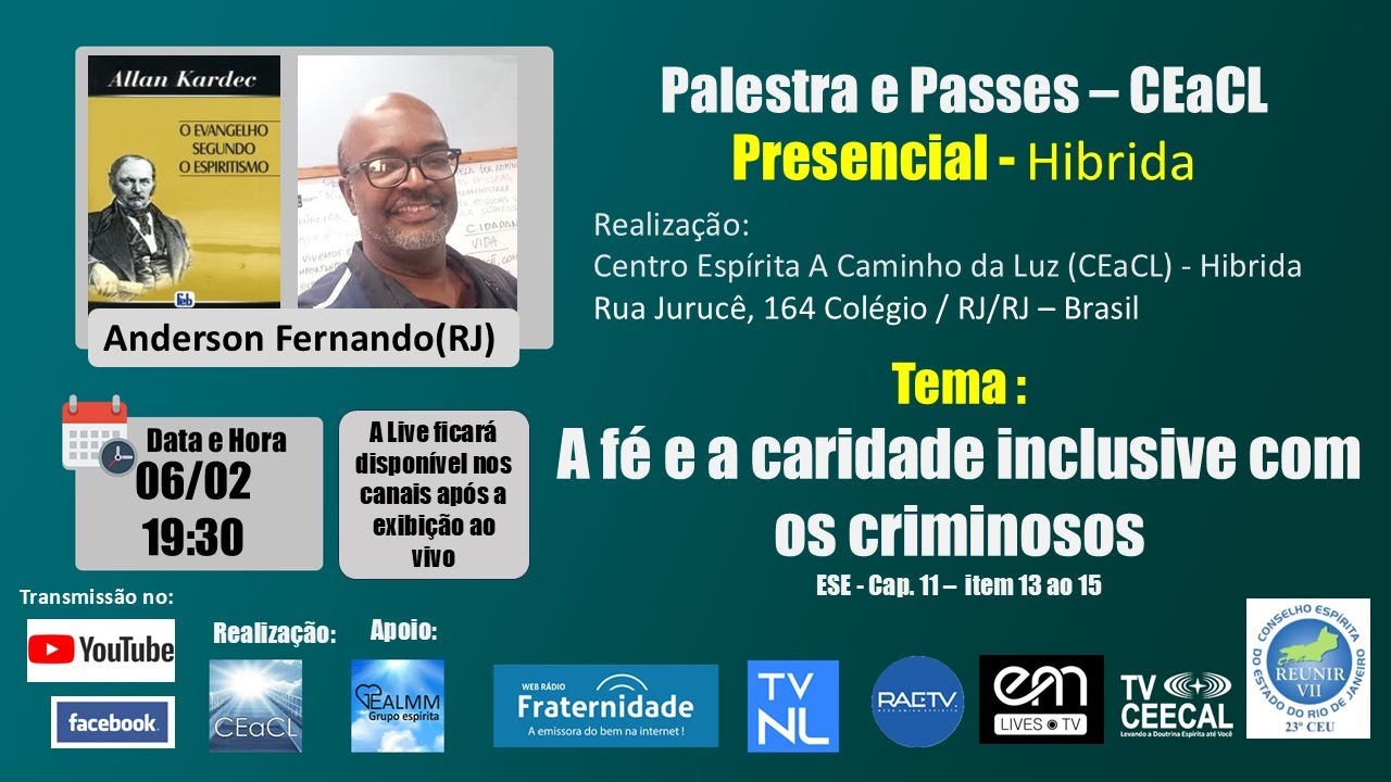 A FÉ E A CARIDADE INCLUSIVE COM OS CRIMINOSO - Exp.: Anderson Fernando ...