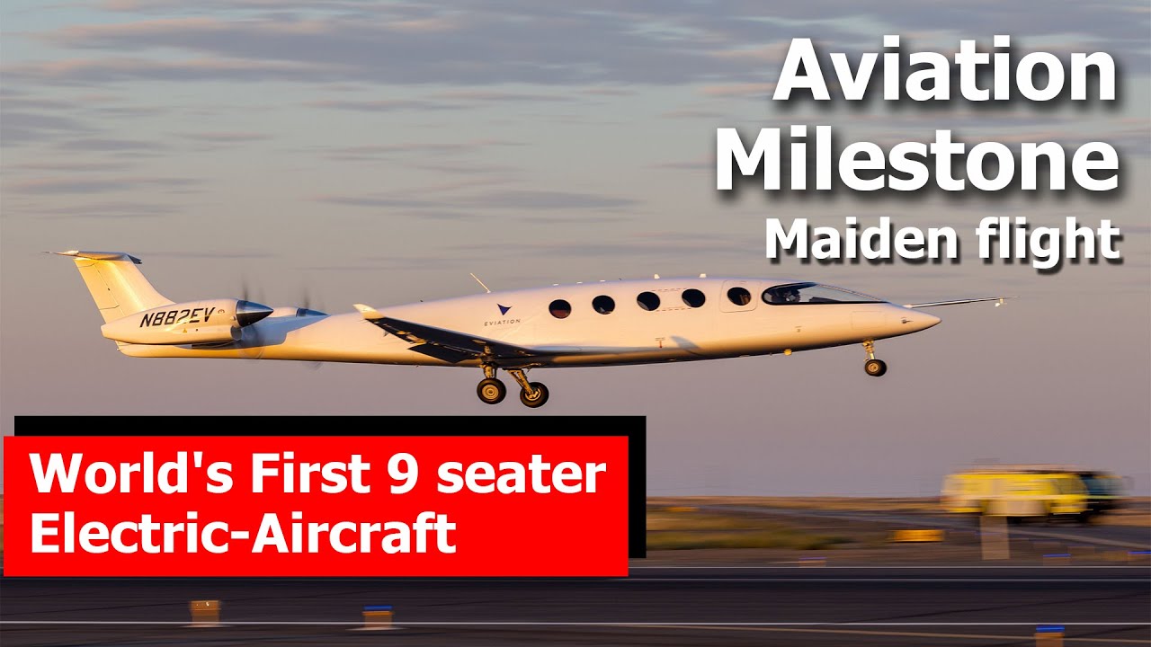 World's first 9-seater electric aircraft Successful First Flight of ...