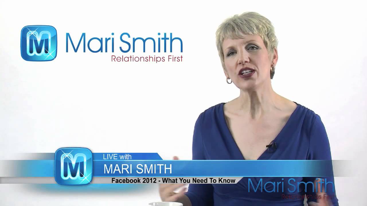 Facebook 2012 - What You Need To Know - Webinar Replay with Mari Smith ...