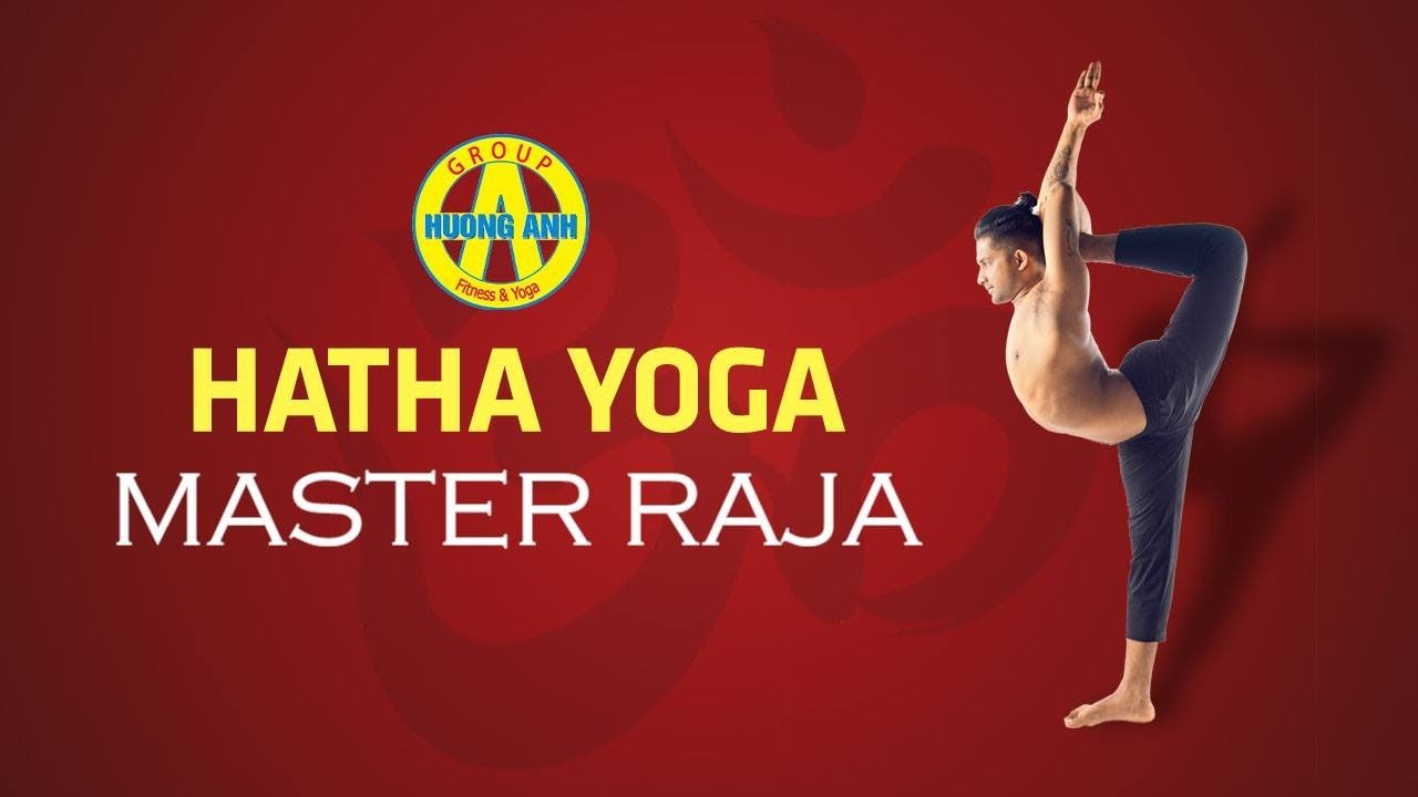 HATHA YOGA | MASTER RAJA - YouTube