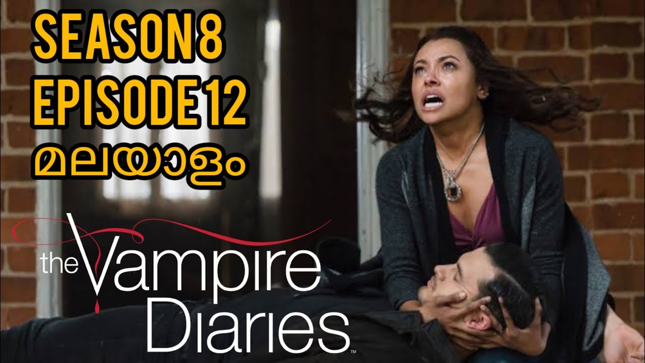 the Vampire Diaries Episode 12 Season 8 #explanation #malayalam# ...