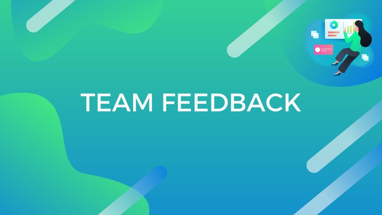 Team Feedback - YouTube