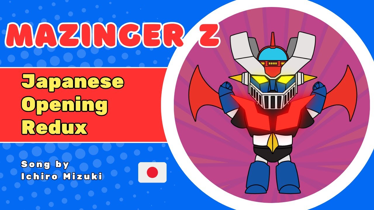 Mazinger Z original Japanese opening Remix: my 2d animation tribute! 🤖 ...