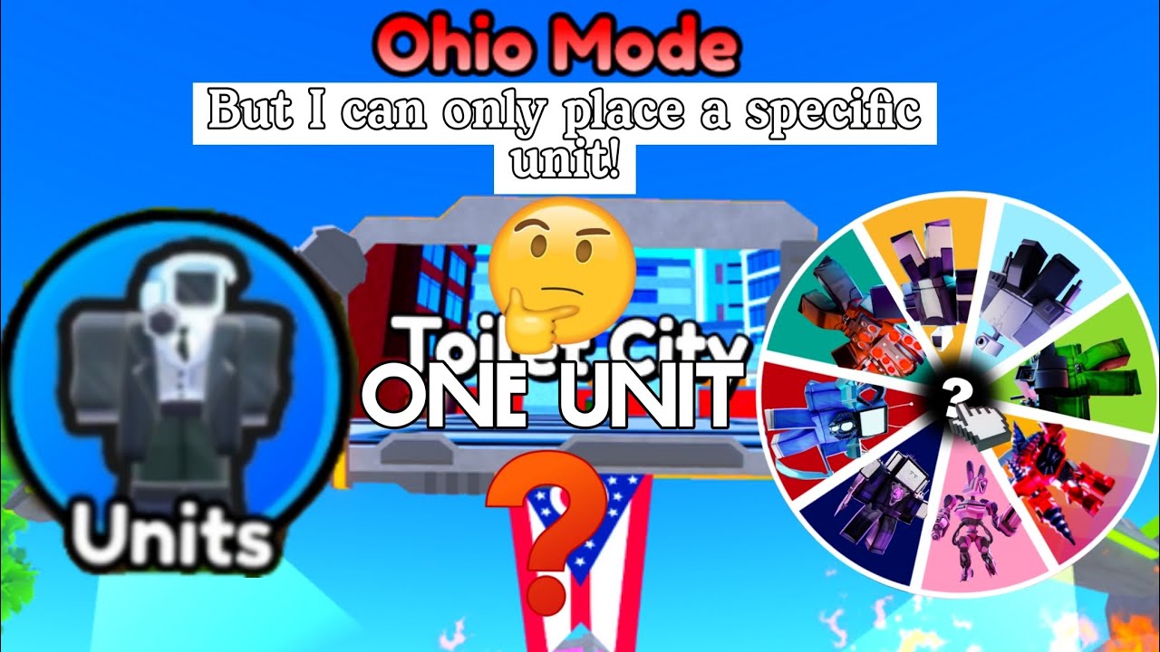 💓OHIO MODE BUT I'M CAN PLACE ONLY ONE RANDOM UNIT😱 Challenge Wheel of ...