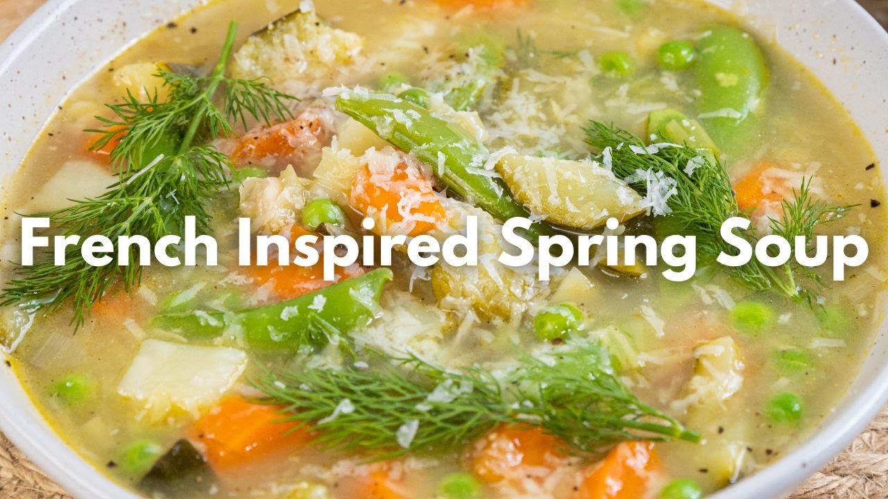 French Inspired Spring Soup - YouTube