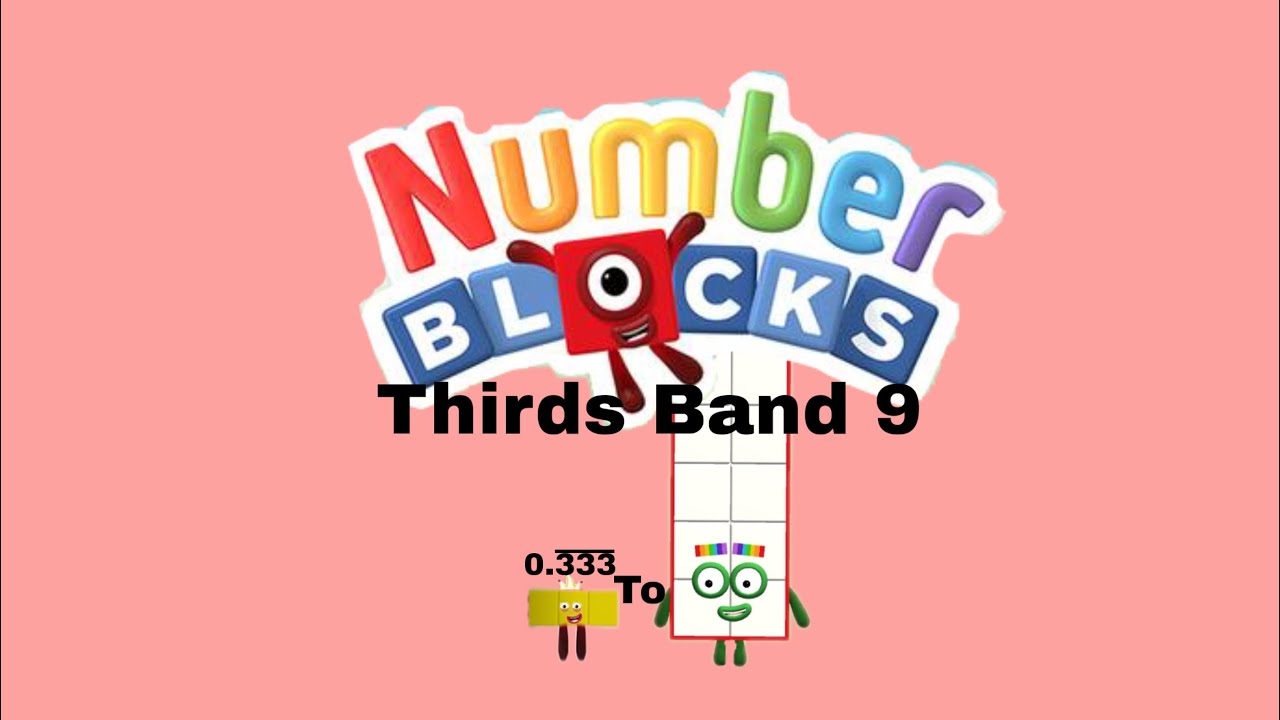 Numberblocks Thirds Band 9 (FlipaClip) - YouTube