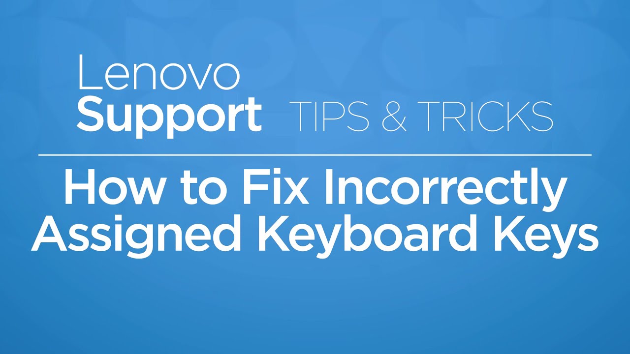 How To Fix Incorrectly Assigned Keyboard Keys | Tips & Tricks - YouTube