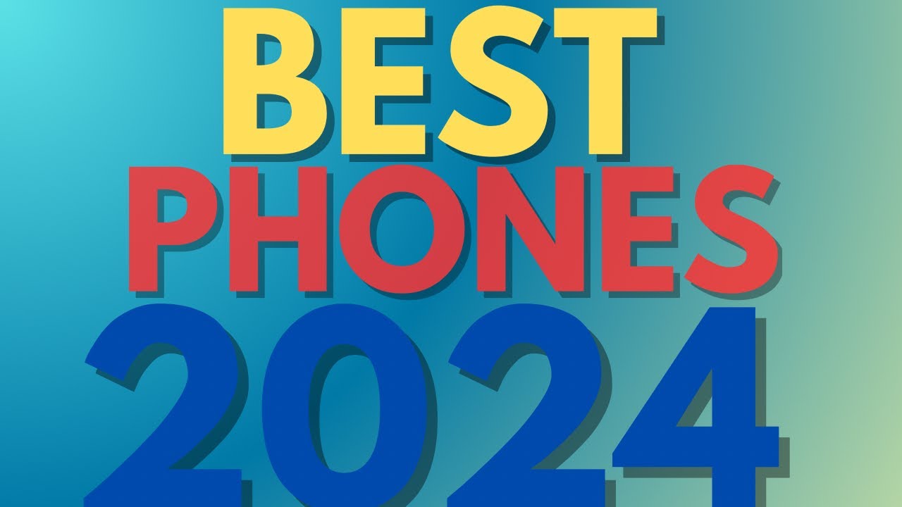 Best Phones of 2024 so far. The biggest upgrade. - YouTube