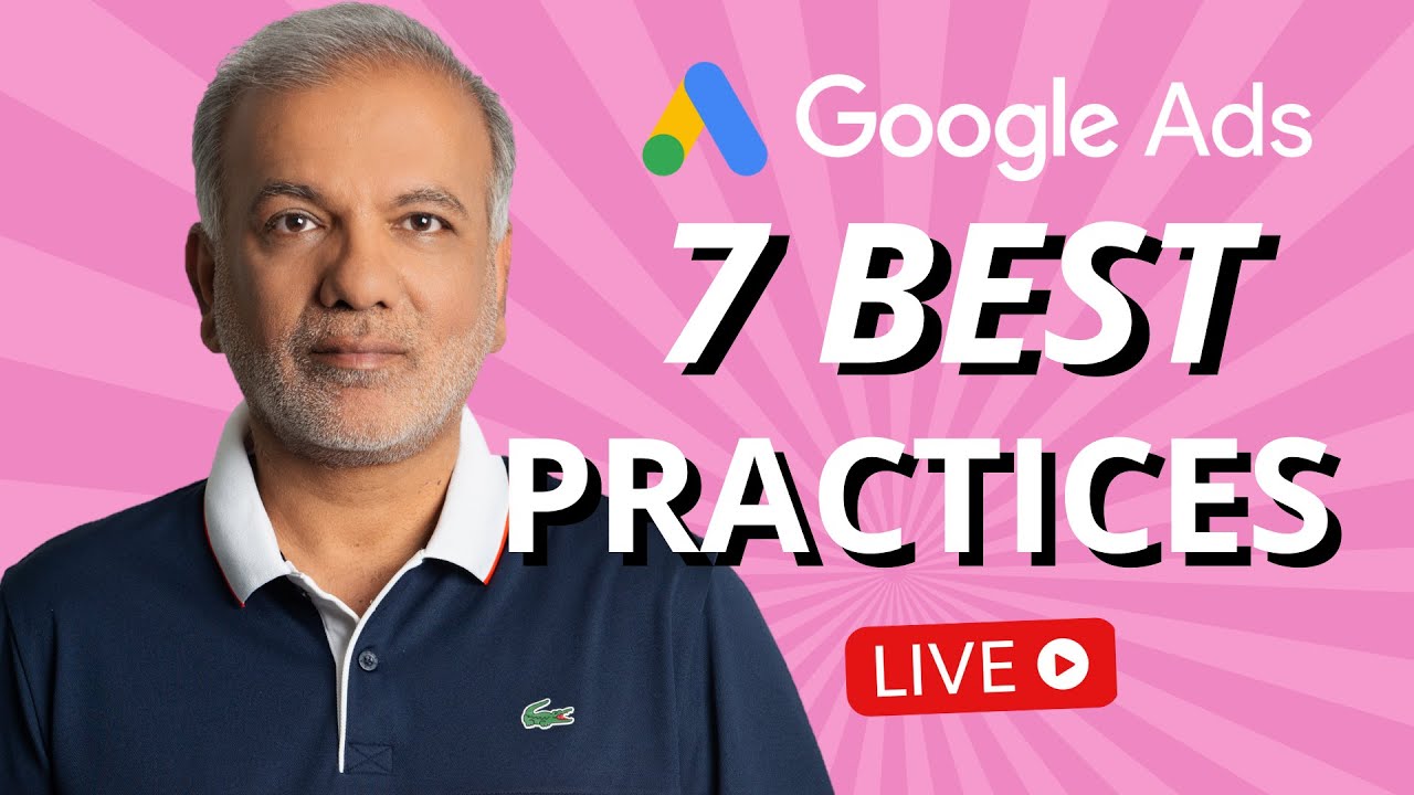 Recommended 7 Google Ads Best Practices - YouTube