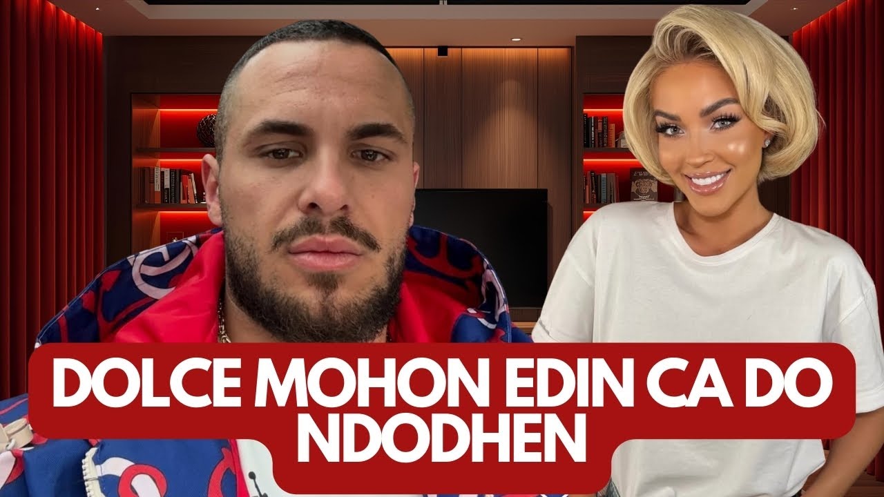 SHOKUESE: Dolce mohon dashurine me Edin ne Big Brother VIP 4 A eshte ...