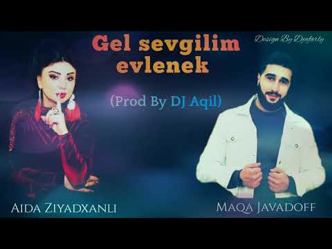 Maqa Javadoff feat. Deniz Firudinli - Gel Sevgilim Evlenek | Azeri Music [OFFICIAL]