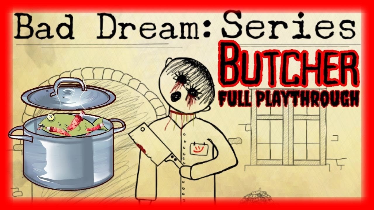 Bad Dream: Series (Butcher) | Full Game | Indie Halloween Horror Puzzle ...