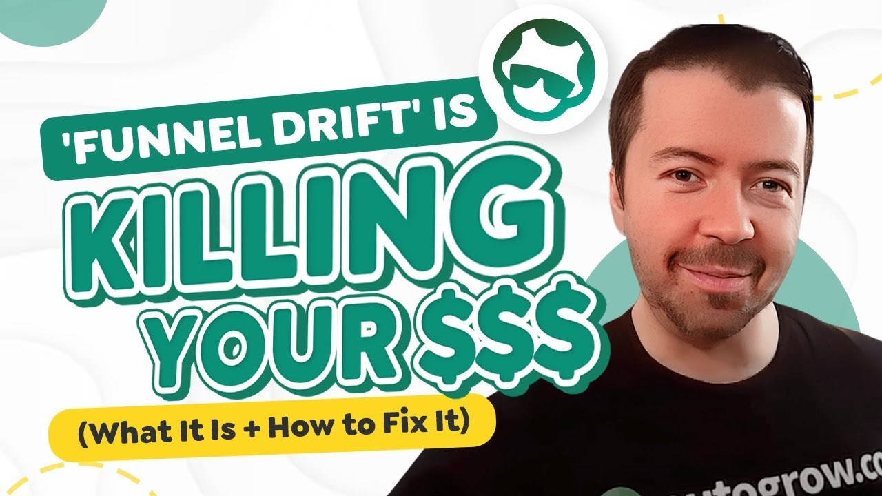 Funnel Drift Is Killing Your $$$ (What It Is and How To Fix It) - YouTube