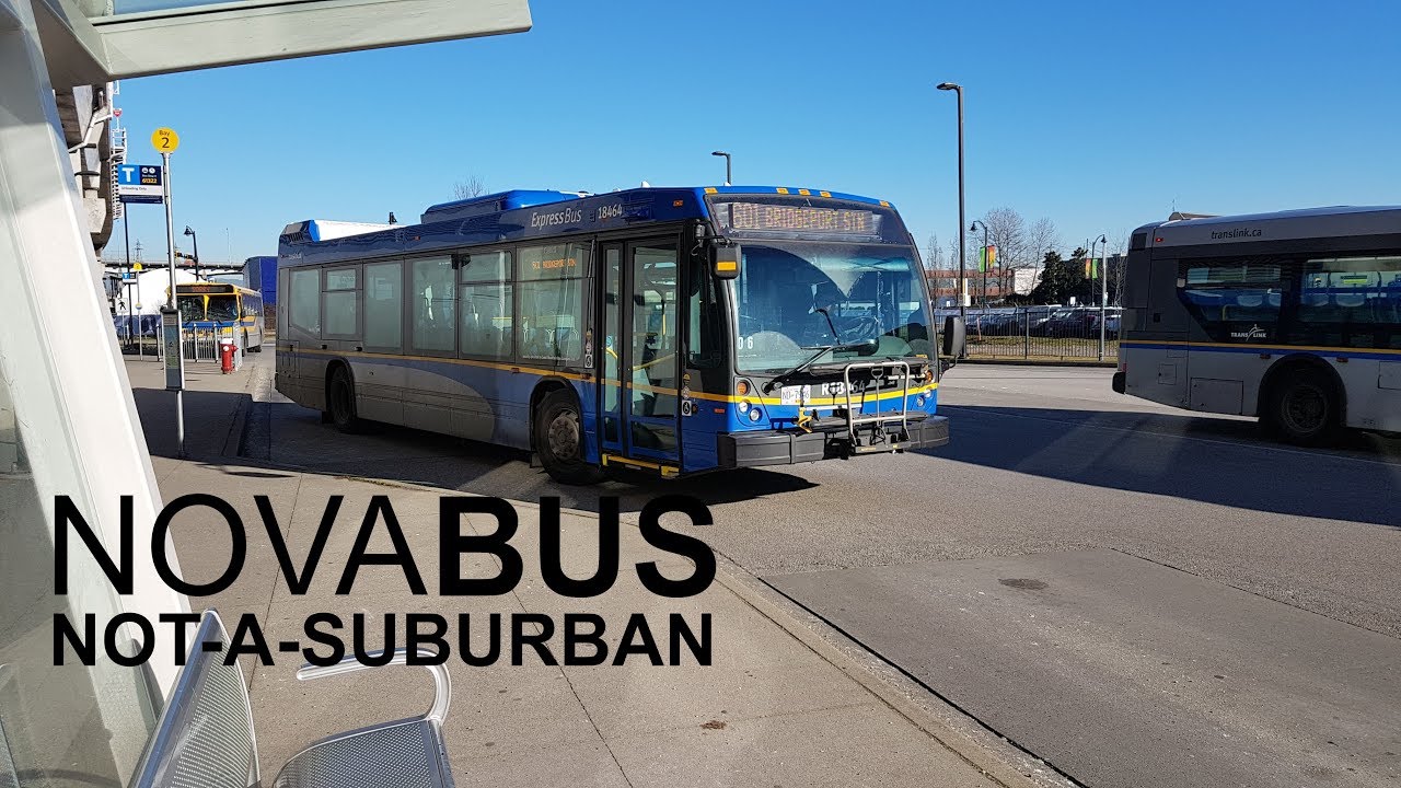 Commuters Are ANGRY! - TransLink (CMBC) 2018 NovaBus LFS Not-A-Suburban ...