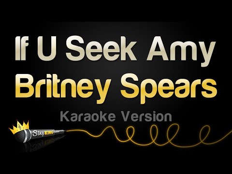 Britney Spears - If U Seek Amy (Karaoke Version)