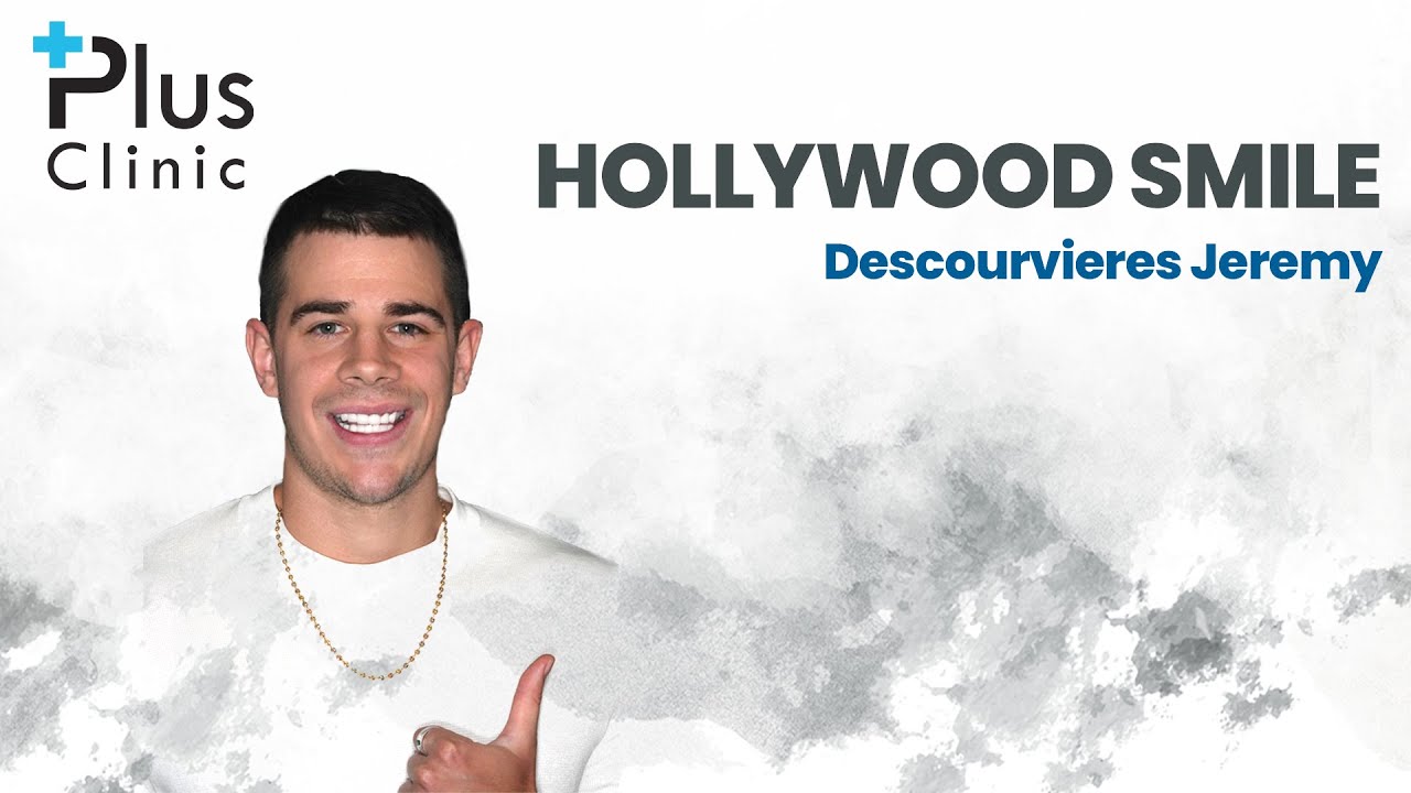 Descourvieres Jeremy | Hollywood Smile | #plusclinic - YouTube