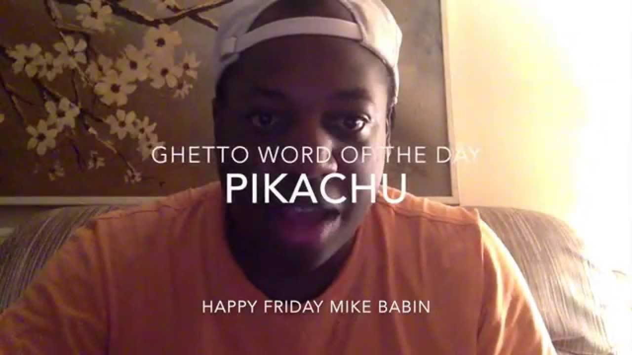 Ghetto Word Of The Day Meme