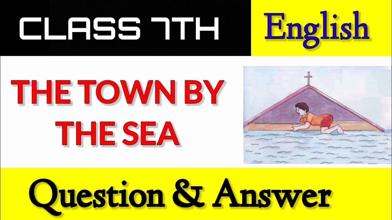 The Town By The Sea Question and Answer 7TH Standard l Unit - 8 l ...