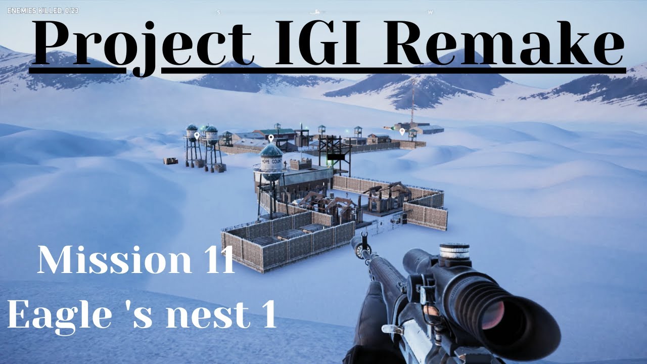 Project IGI Remake Mission 11 Eagle 's nest 1 #igi #igi1 #projectigi # ...
