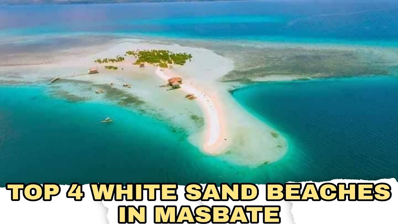 MASBATE, PHILIPPINES BEAUTIFUL BEACHES ( MUST VISIT TOURIST SPOTS ...