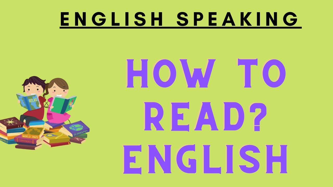 HOW TO READ 1 || ENGLISH READING - YouTube