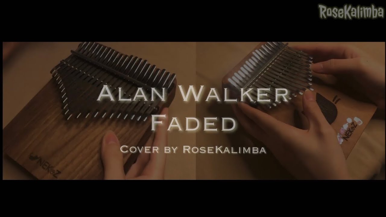 Alan Walker - Faded Kalimba Cover | Kalimba Msuic | cover by ...