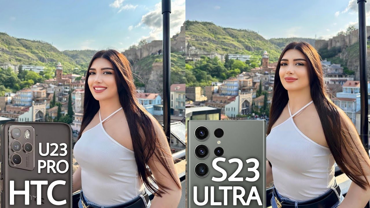 HTC U23 Pro VS Samsung Galaxy S23 Ultra Camera Comparison - YouTube