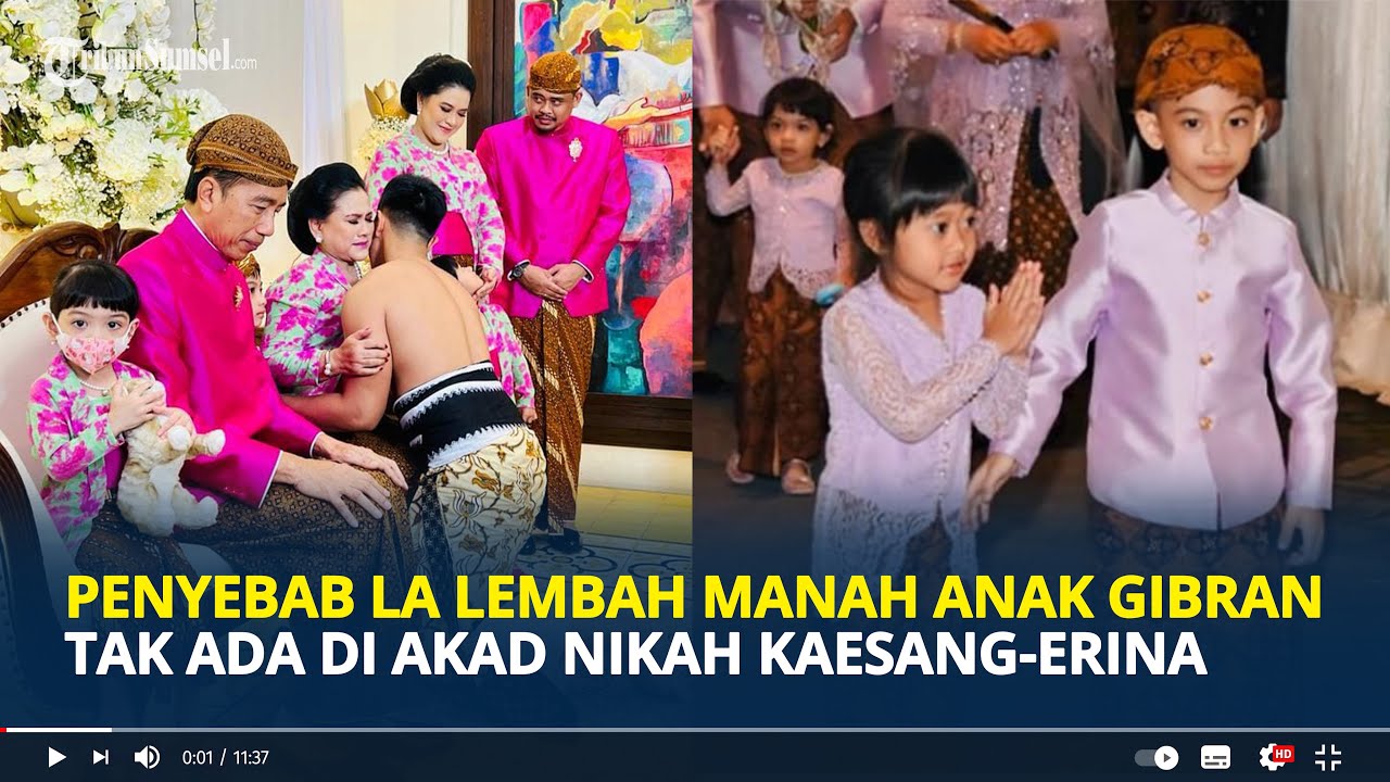 PENYEBAB La Lembah Manah Cucu Jokowi Tak Terlihat Saat Akad ...