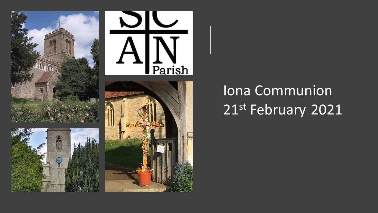 SCAN parish First Sunday in Lent- Iona Communion - YouTube