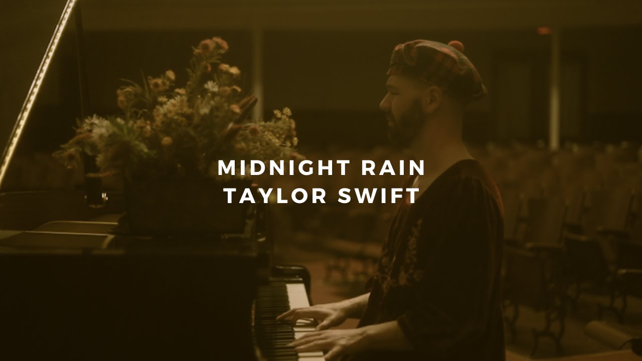 midnight rain: taylor swift (piano rendition) - YouTube Music