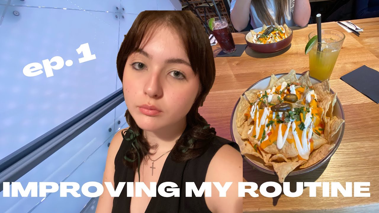 IMPROVING MY ROUTINE | ep. 1 - planning - YouTube