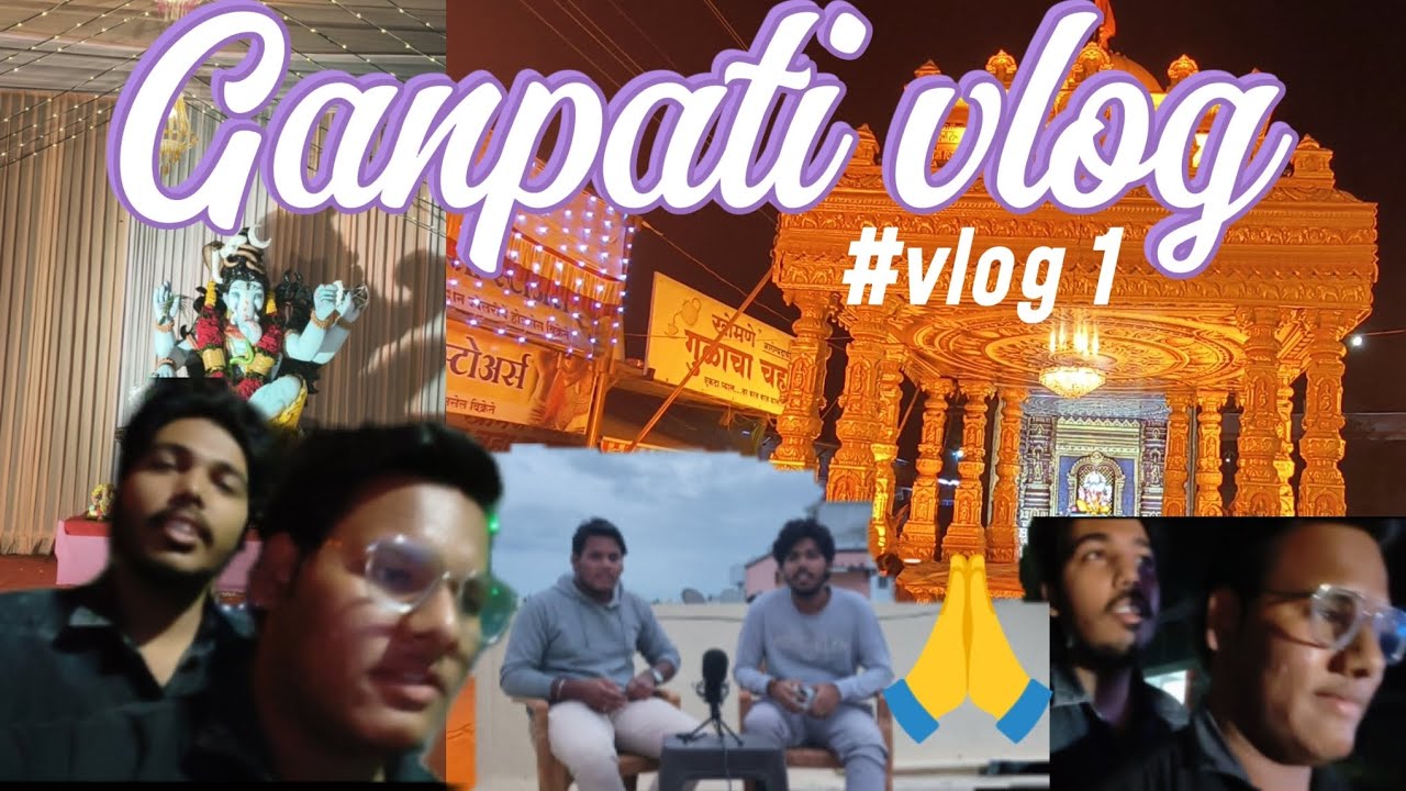 Fun in Ganesh Utsav 😛 | vlog 1 | ft.swayam | - YouTube