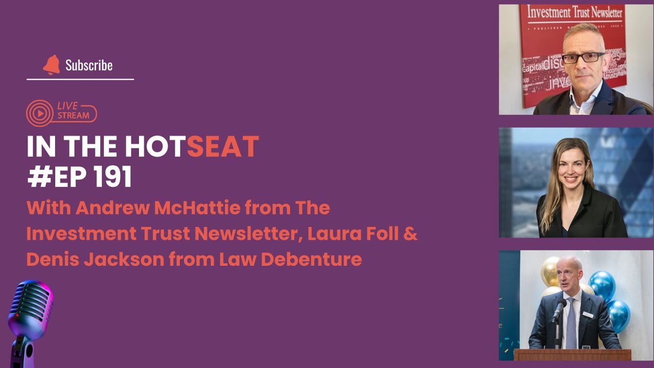 Andrew McHattie from Investment Trust Newsletter, Denis Jackson & Laura ...