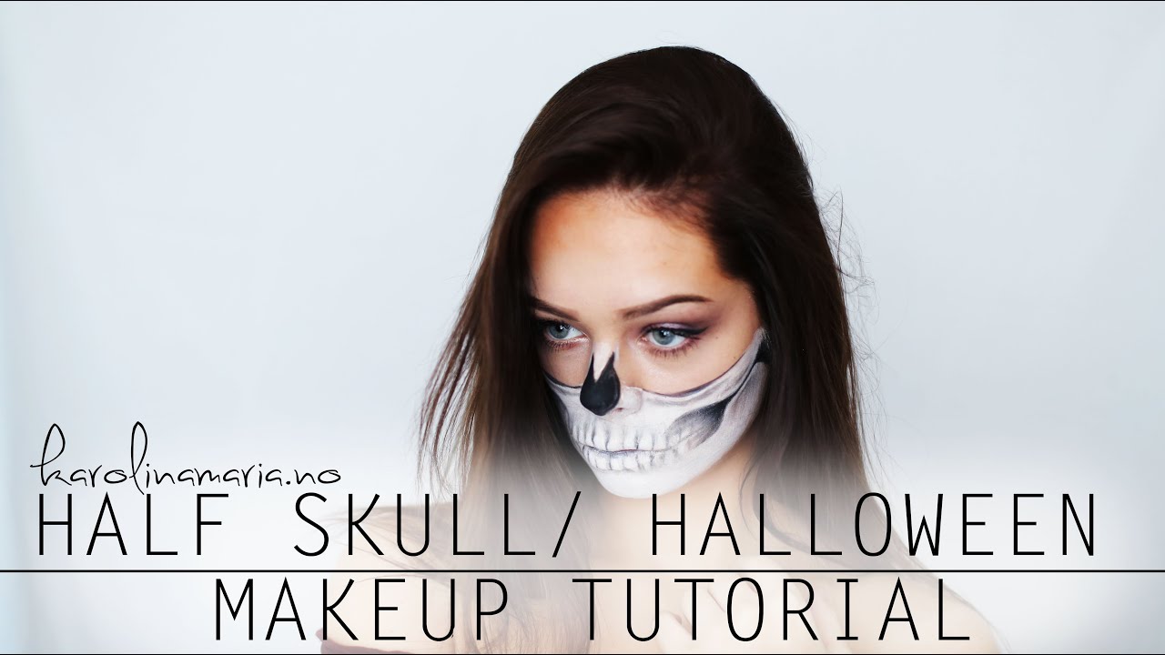 HALF SKULL / HALLOWEEN MAKEUP TUTORIAL - YouTube