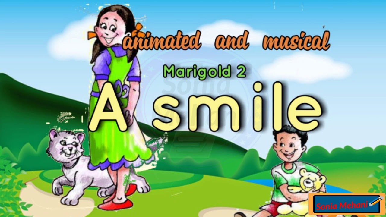 A smile poem, musical and animated, Marigold 2, class 2 English - YouTube