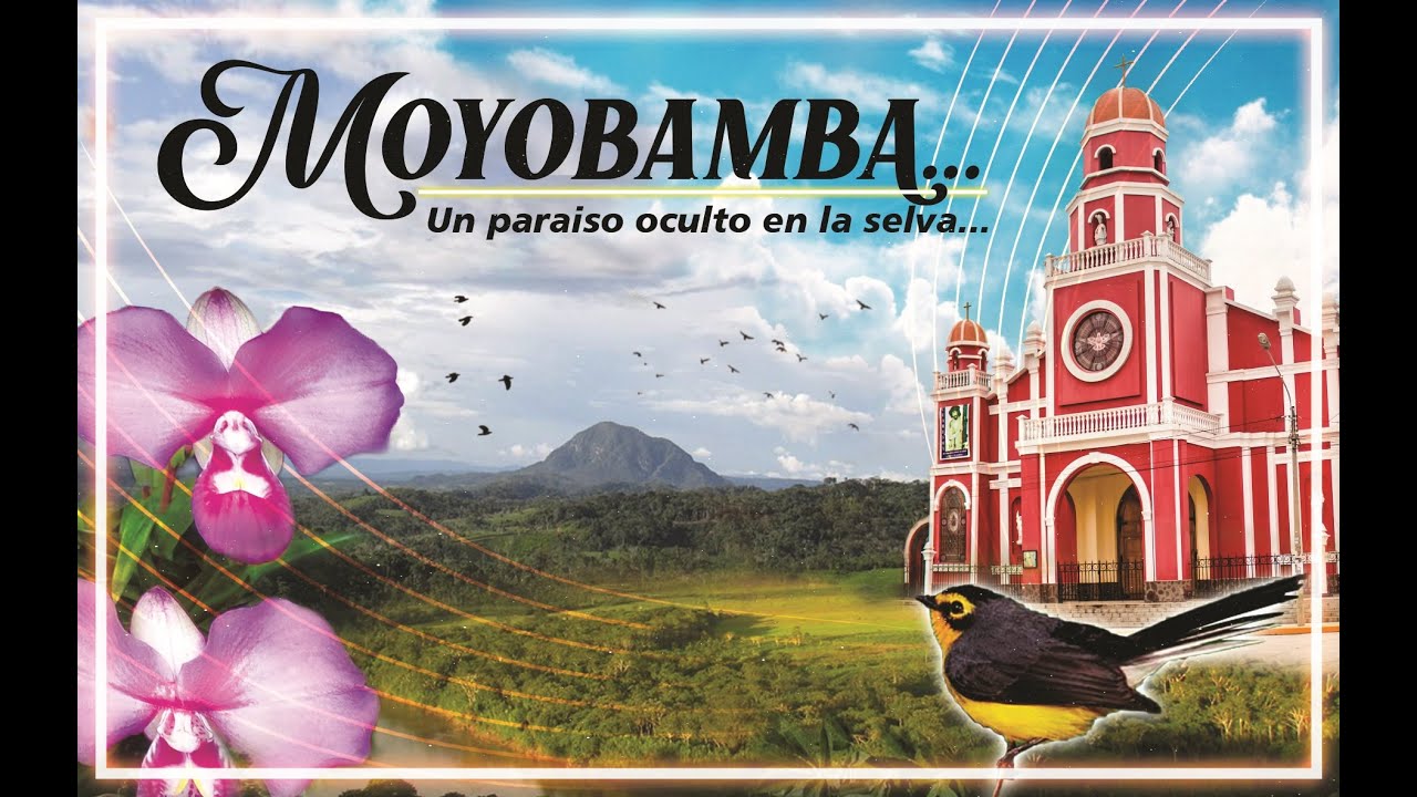 Moyobamba y sus Principales atractivos turísticos - YouTube