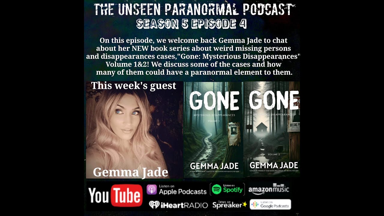 Gone: Mysterious Disappearances with Gemma Jade - YouTube