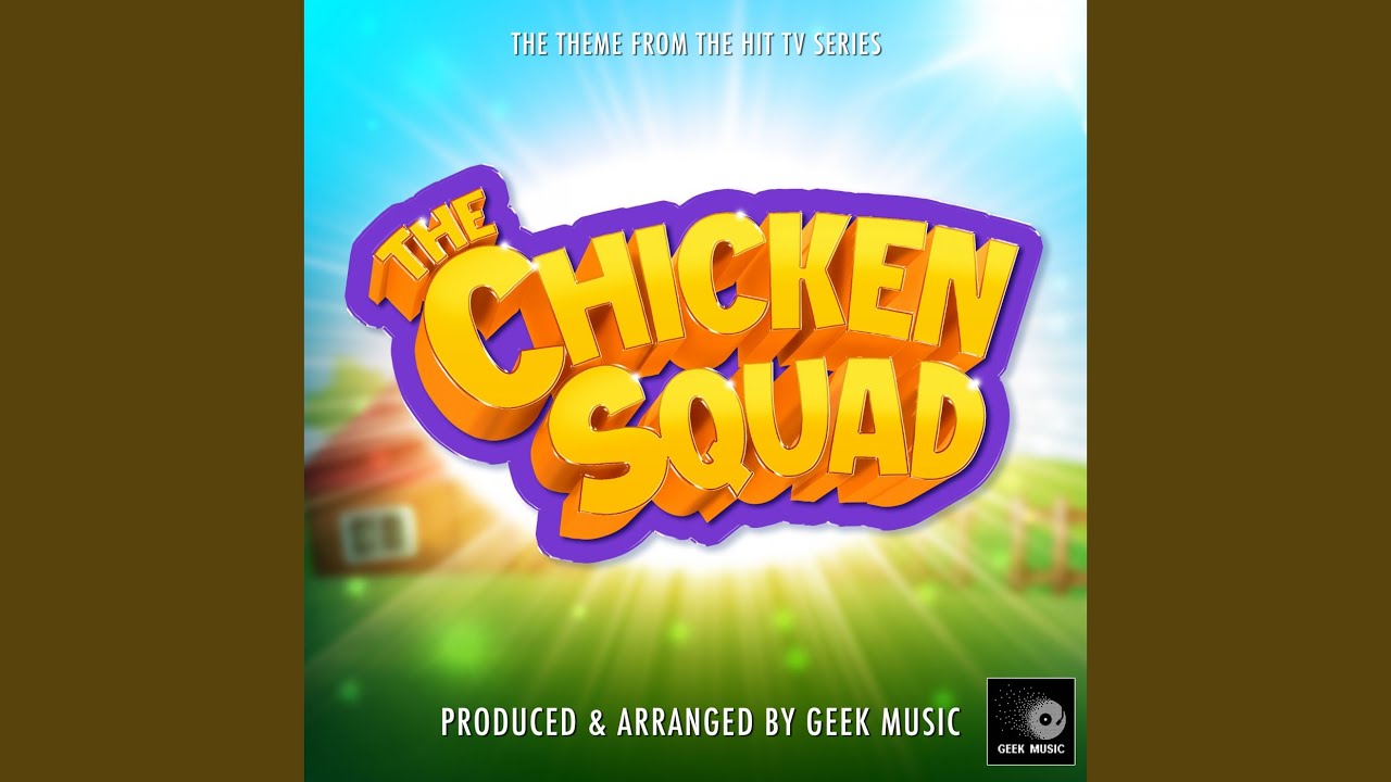 The Chicken Squad Main Theme (From "The Chicken Squad") - YouTube Music