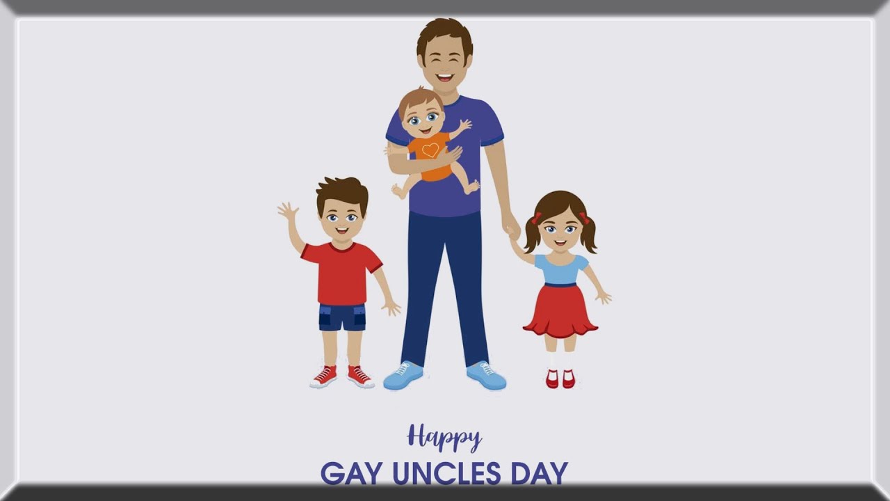 Gay Uncle Day Was on August 11 - YouTube