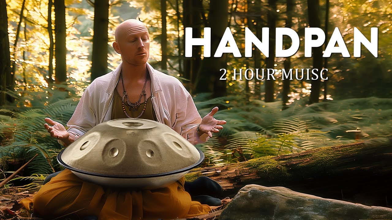 Calming Meditation | 2 Hour Handpan Music - Peaceful Handpan | Hang ...